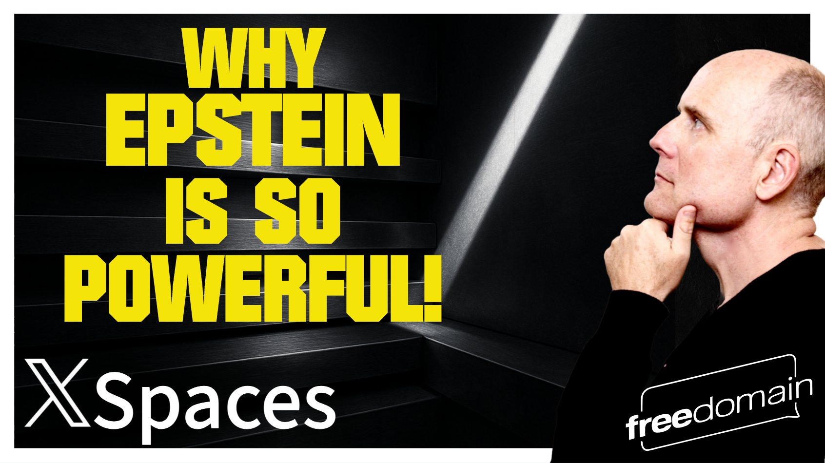 NEW PODCAST - Why Epstein is so Powerful! Twitter/X Space - Freedomain ...
