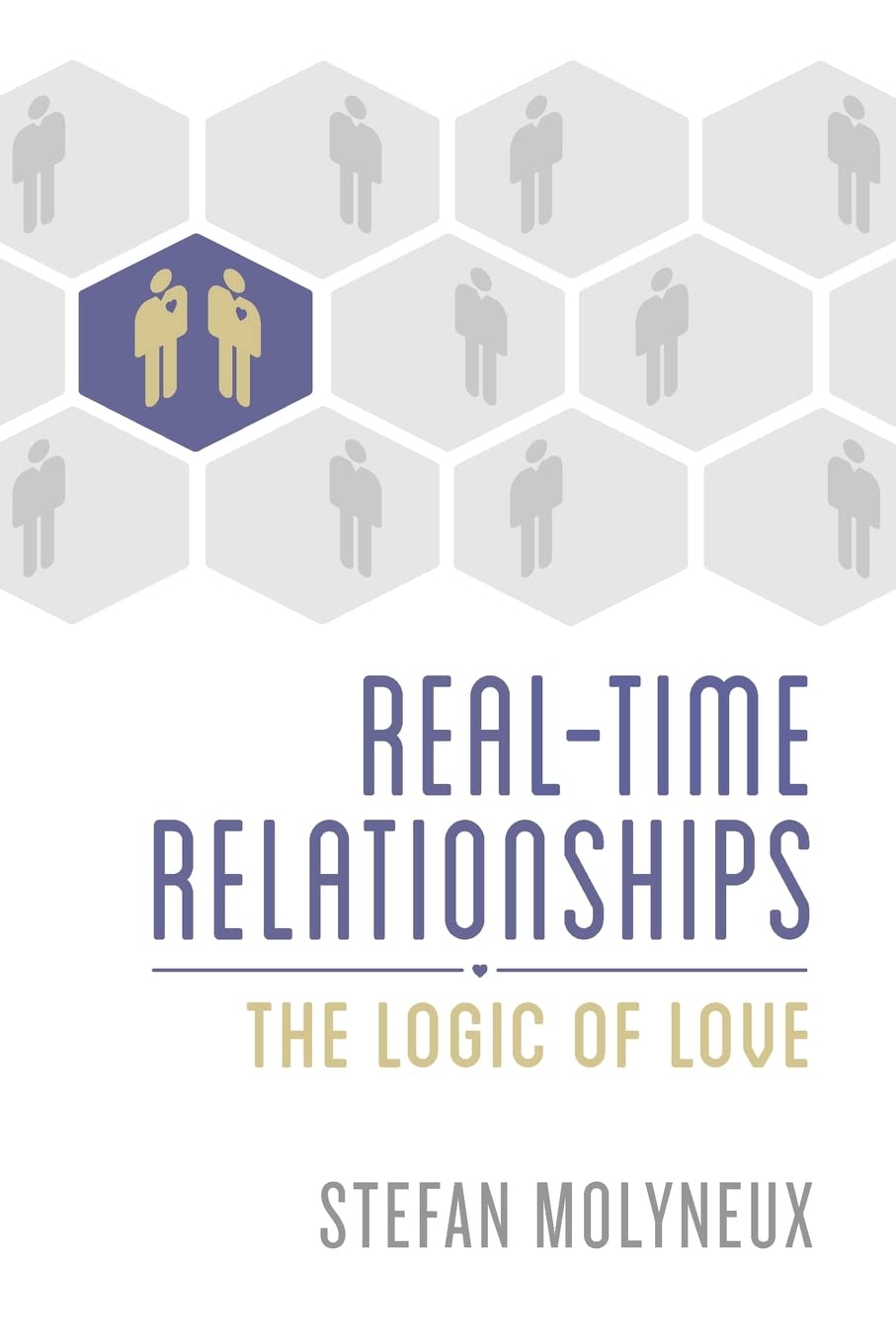 Real-Time Relationships: The Logic of Love - Freedomain – The no. 1 ...